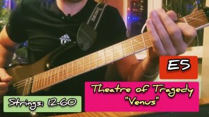 Ibanez RGD320, tune B-standard. Happy New Year, dude. Theatre of Tragedy - Venus