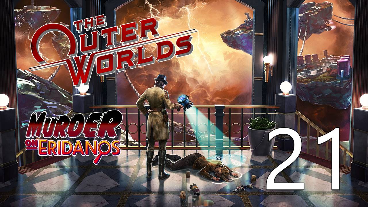 The Outer Worlds | Прохождение на стриме: 21.