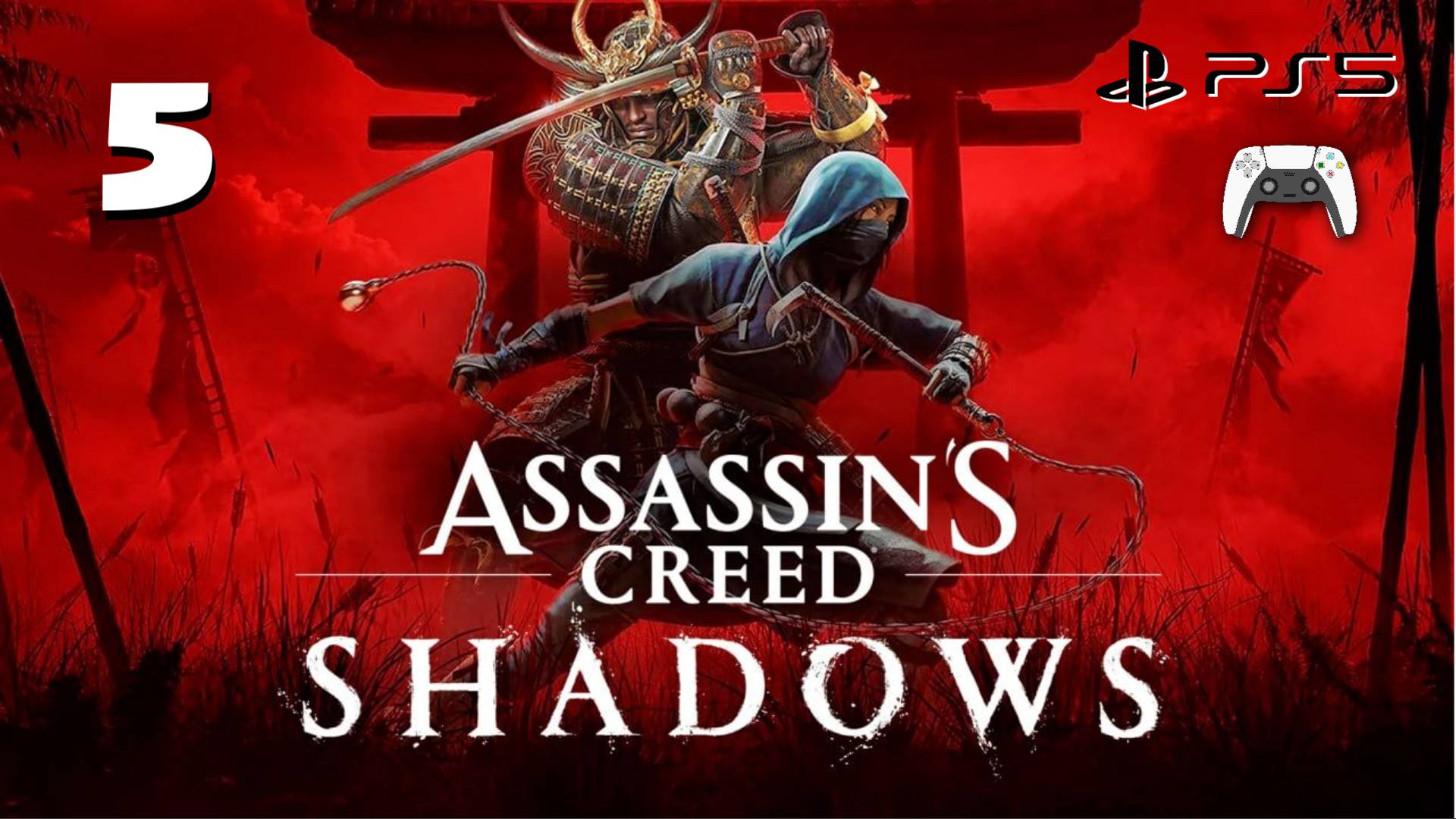 Прохождение Assassins Creed Shadows (PS5) - Часть 5