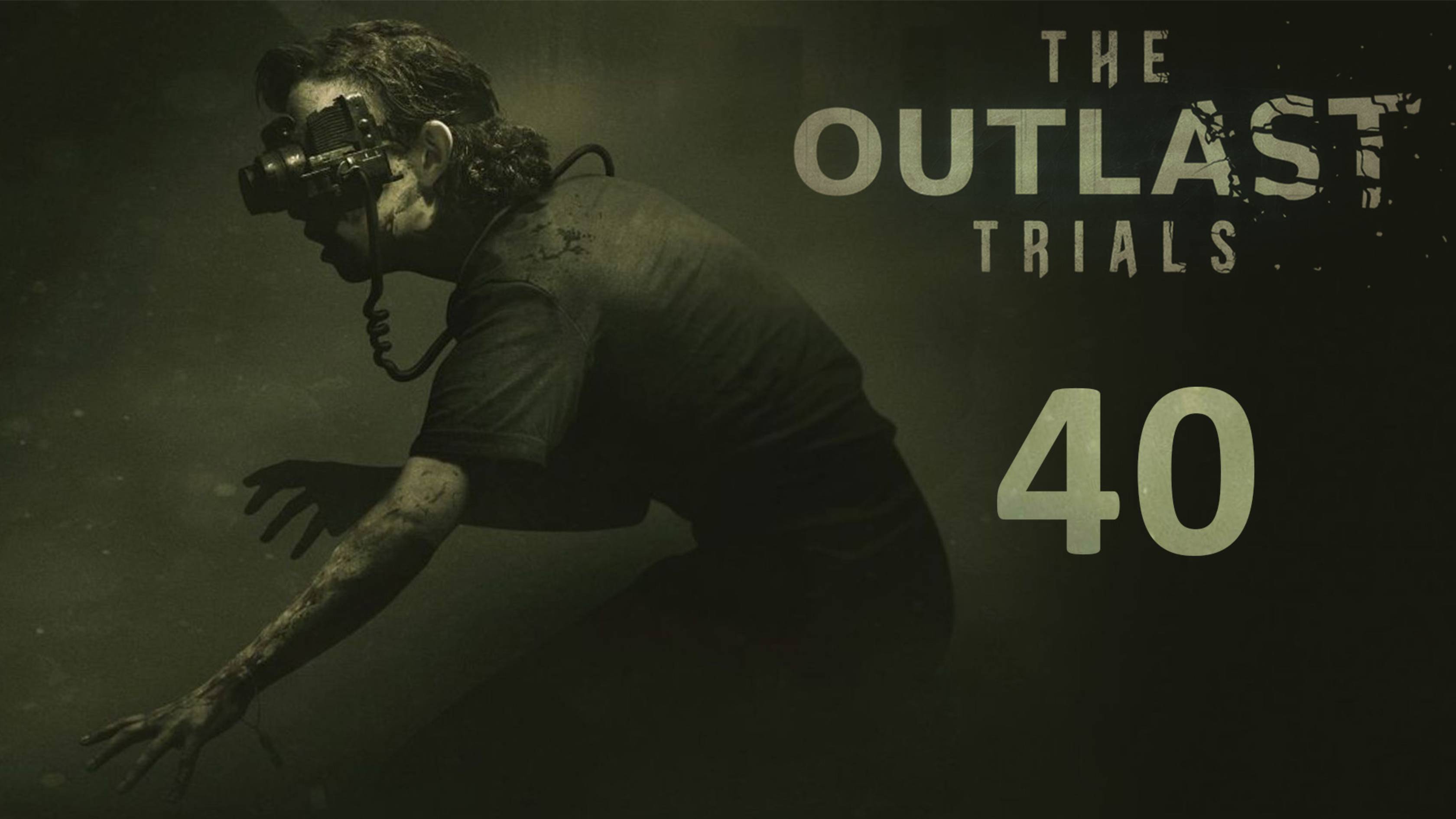 The Outlast Trials