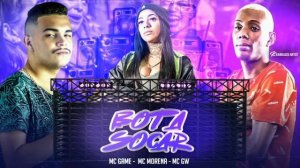MC GAME FEAT. MC MORENA E MC GW - BOTA SOCAR REMIX BREGA FUNK