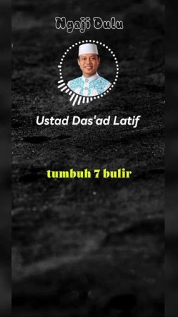 Ustad Das'ad Latif #ceramah #videoshort #islam #ceramahsingkat #storywa #dasadlatifofficial