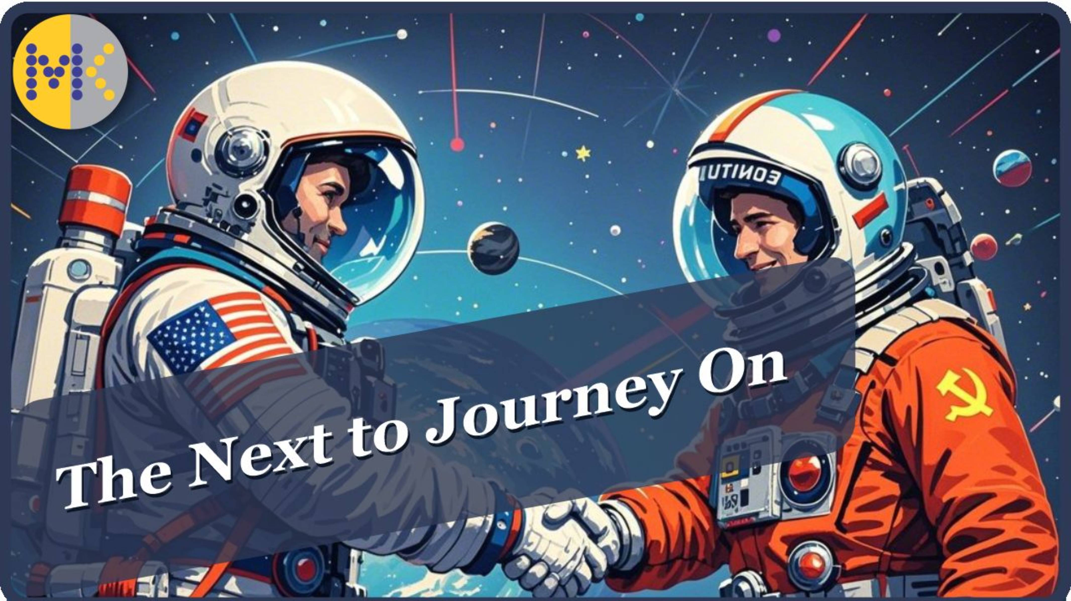 The Next to Journey On Песня о пионерах космоса которые передают эстафету молодым.