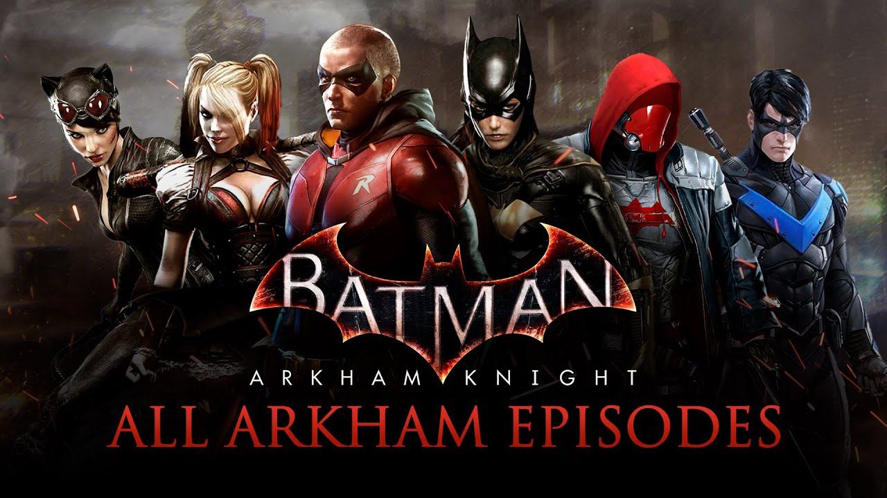 Прохождение Batman : Arkham Knight / Arkham Episodes