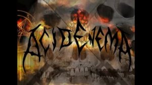 Acid Enema - My Dying Breath