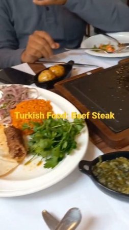Turkish Food: Beef Steak a delicious food for tourists