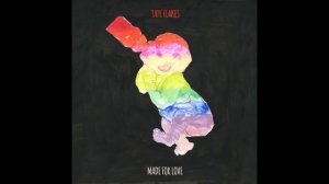 Tape Flakes - Made For Love (FULL ALBUM)