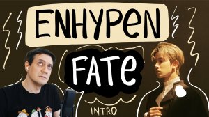 Честная реакция на Enhypen — Fate