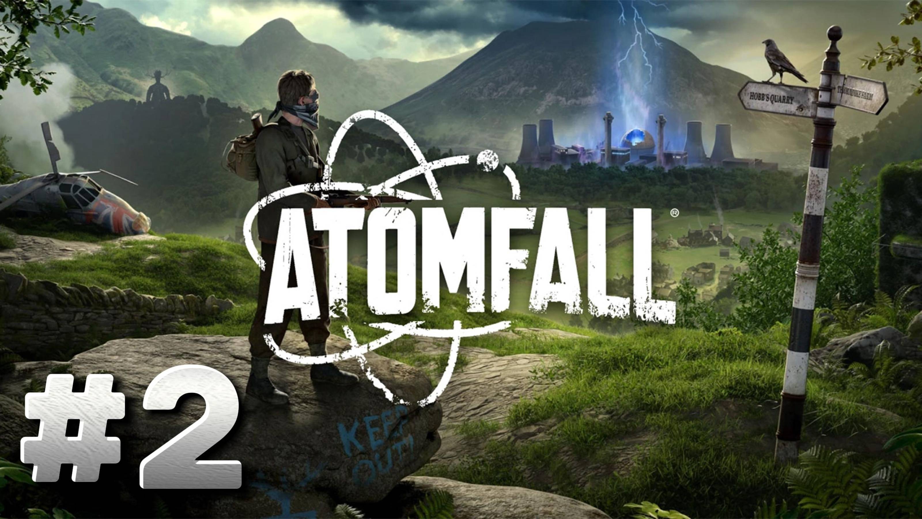 ATOMFALL Прохождение #2