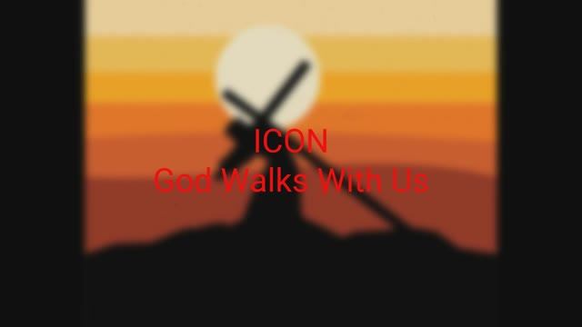 ICON (Wetton&Downes) - God Walks With Us