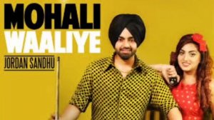 MOHALI WAALIYE (SLOWED AND REVERB ) JORDAN SANDHU PUUNJABI SONG