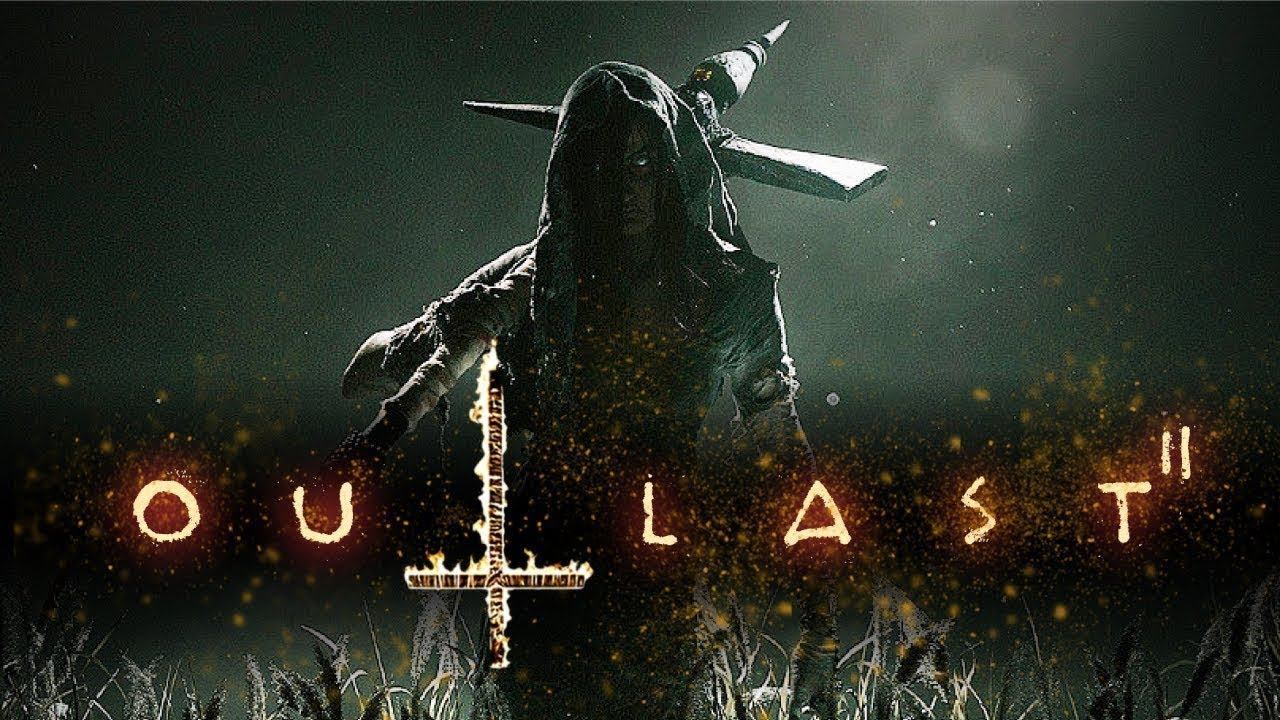 Outlast 2 Глава 3 Преследователи