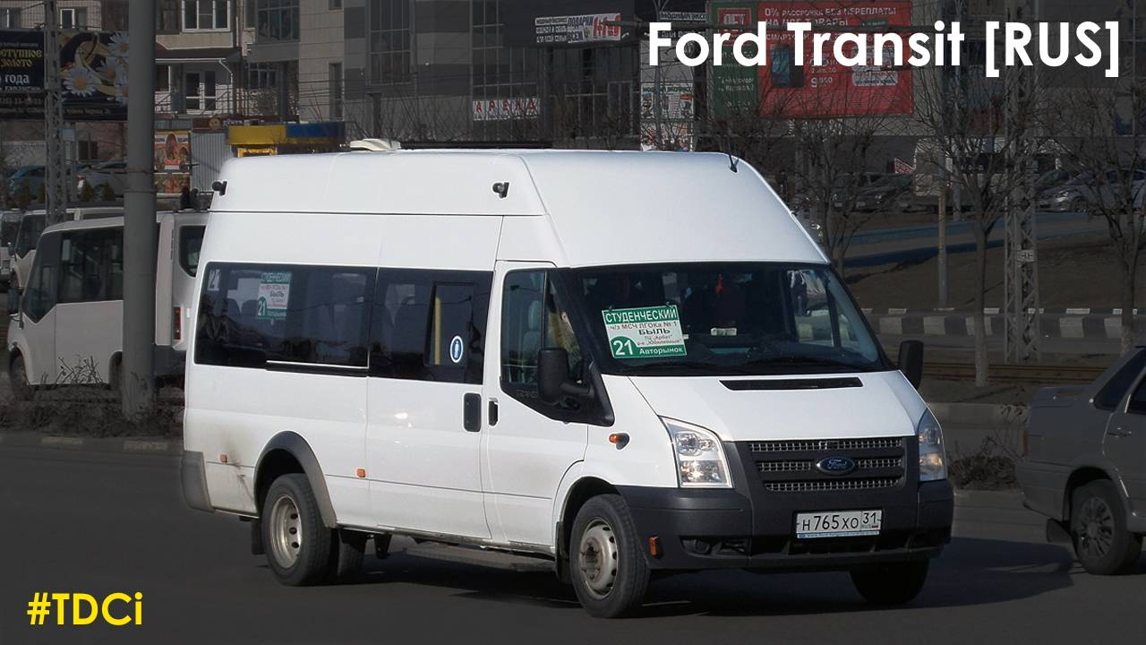 Ford Transit [RUS] (2.2 Duratorq TDCi (155л.с.) & MT-82)