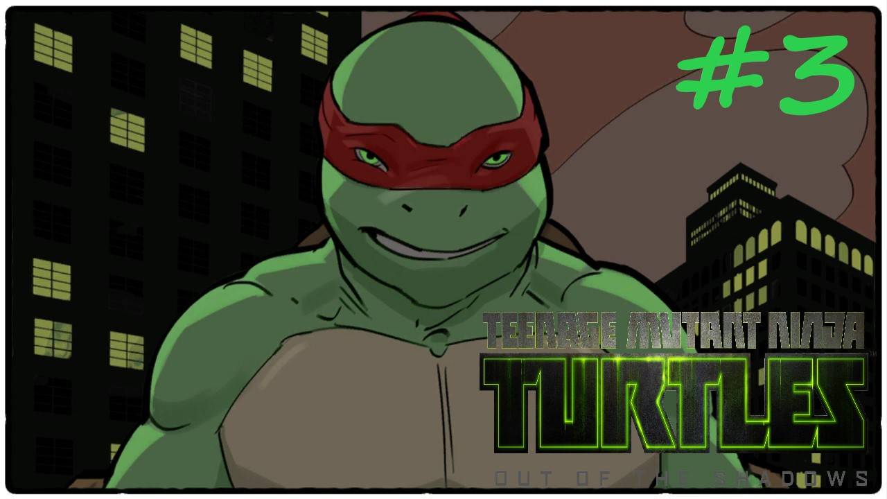В ГОСТИ К ШРЕДЕРУ (Teenage Mutant Ninja Turtles Out of the Shadows) прохождение игры ЧАСТЬ #3
