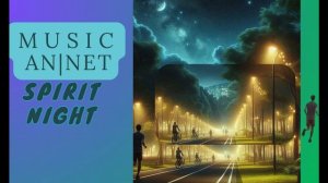 Music AN|NET. Клип - Spirit Night