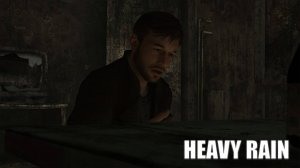 Heavy Rain #6 Страдания на камеру