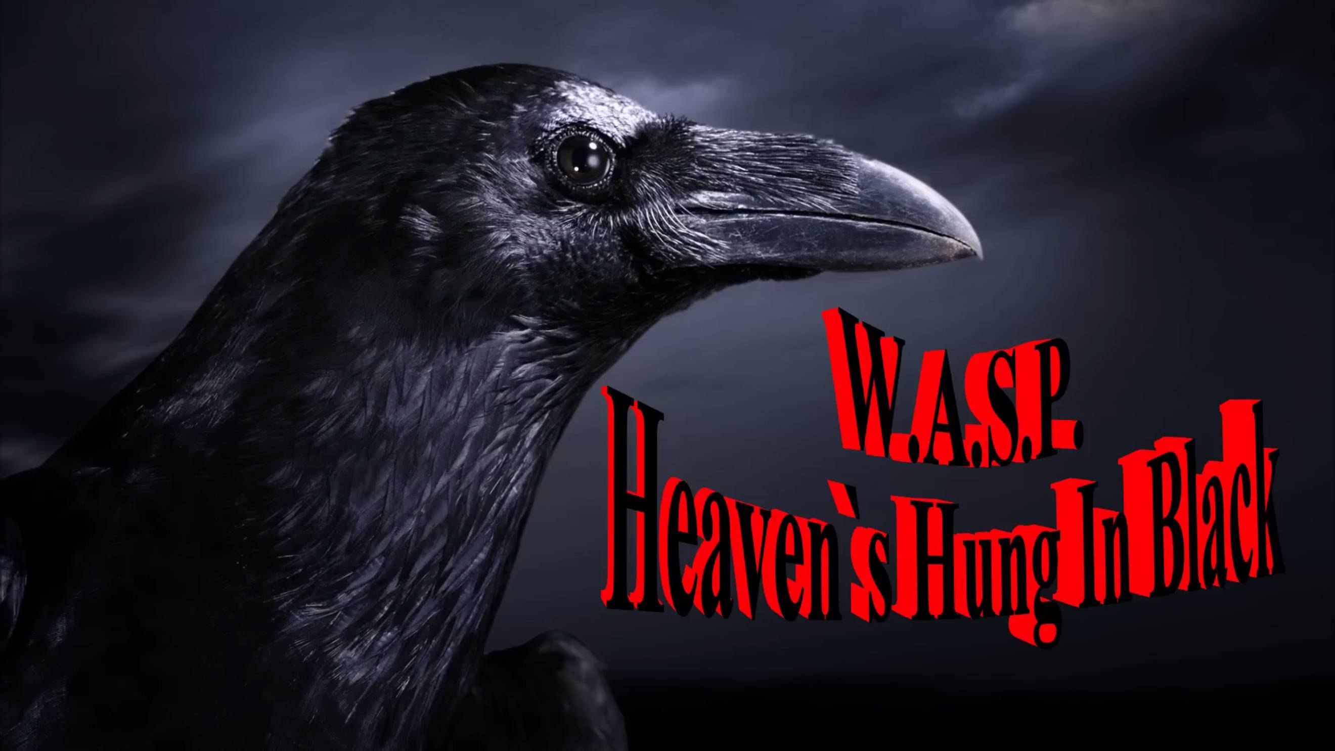 W.A.S.P. - Heaven s Hung In Black (The Crow 1994)