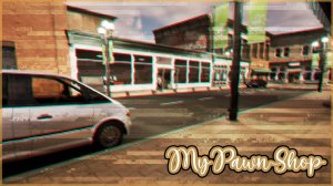 Лагающий Ломбард - MyPawnShop | #первыйвзгляд и последний.