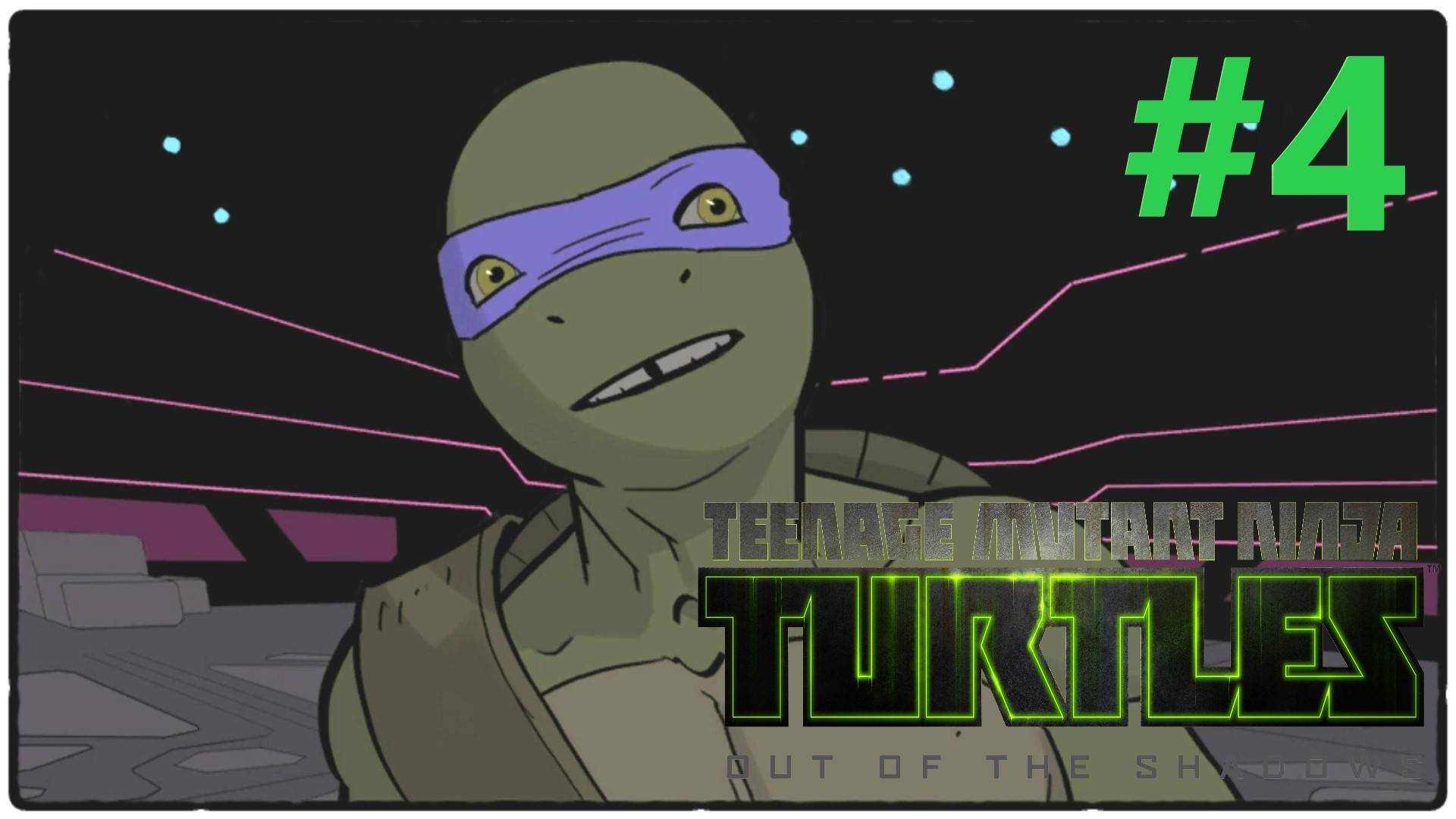 МУТАНТЫ ПРОТИВ ПРИШЕЛЬЦЕВ (Teenage Mutant Ninja Turtles Out of the Shadows) #4 ФИНАЛ
