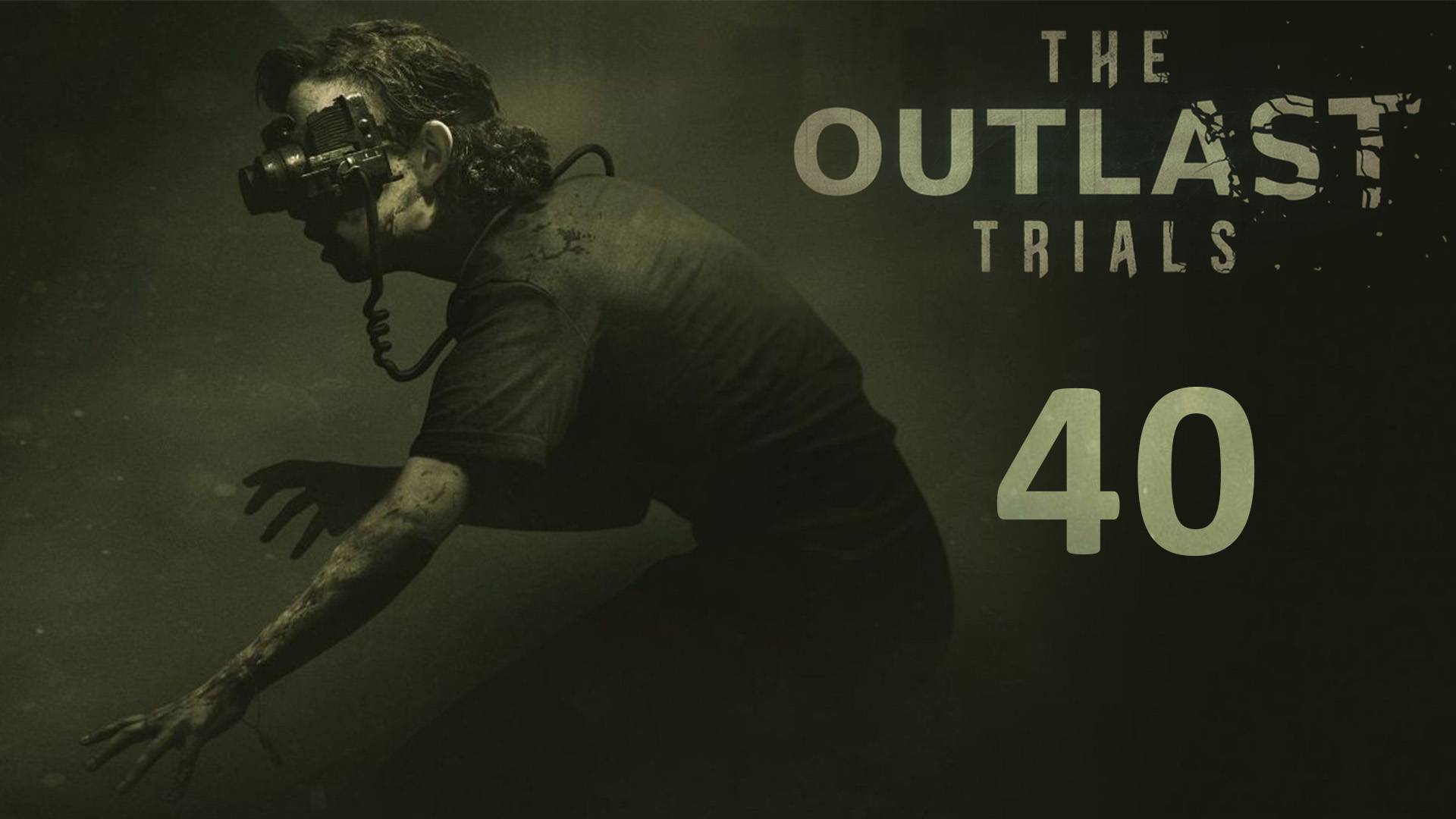 The Outlast Trials