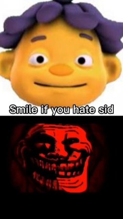 Smile if you hate Sid #memes #sidthesciencekid #dailyplanner #edit #sid