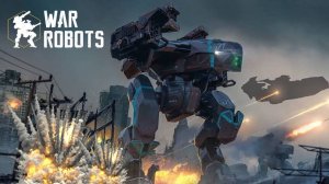 War Robots — продолжаю смотреть новинки