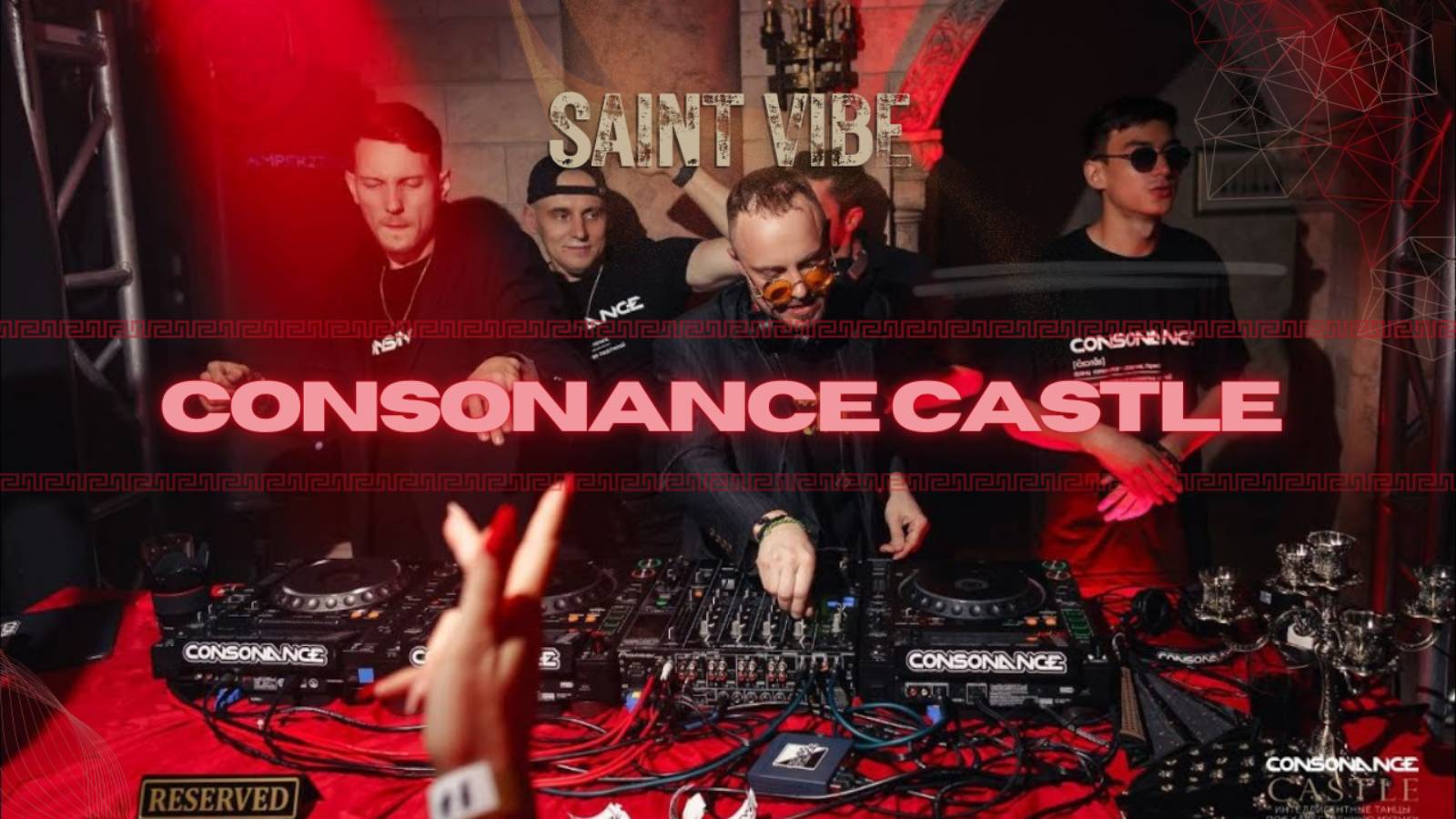 Saint Vibe DJ set for CONSONANCE CASTLE | Stephan Jolk, Ida Corr, Brigado Crew, Tech Stan, Deflee