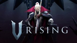 V Rising. Invaders of Oakveil. Обновление 1.1 Захватчики Оуквейла. 2 акт. Переезжаем на новое место