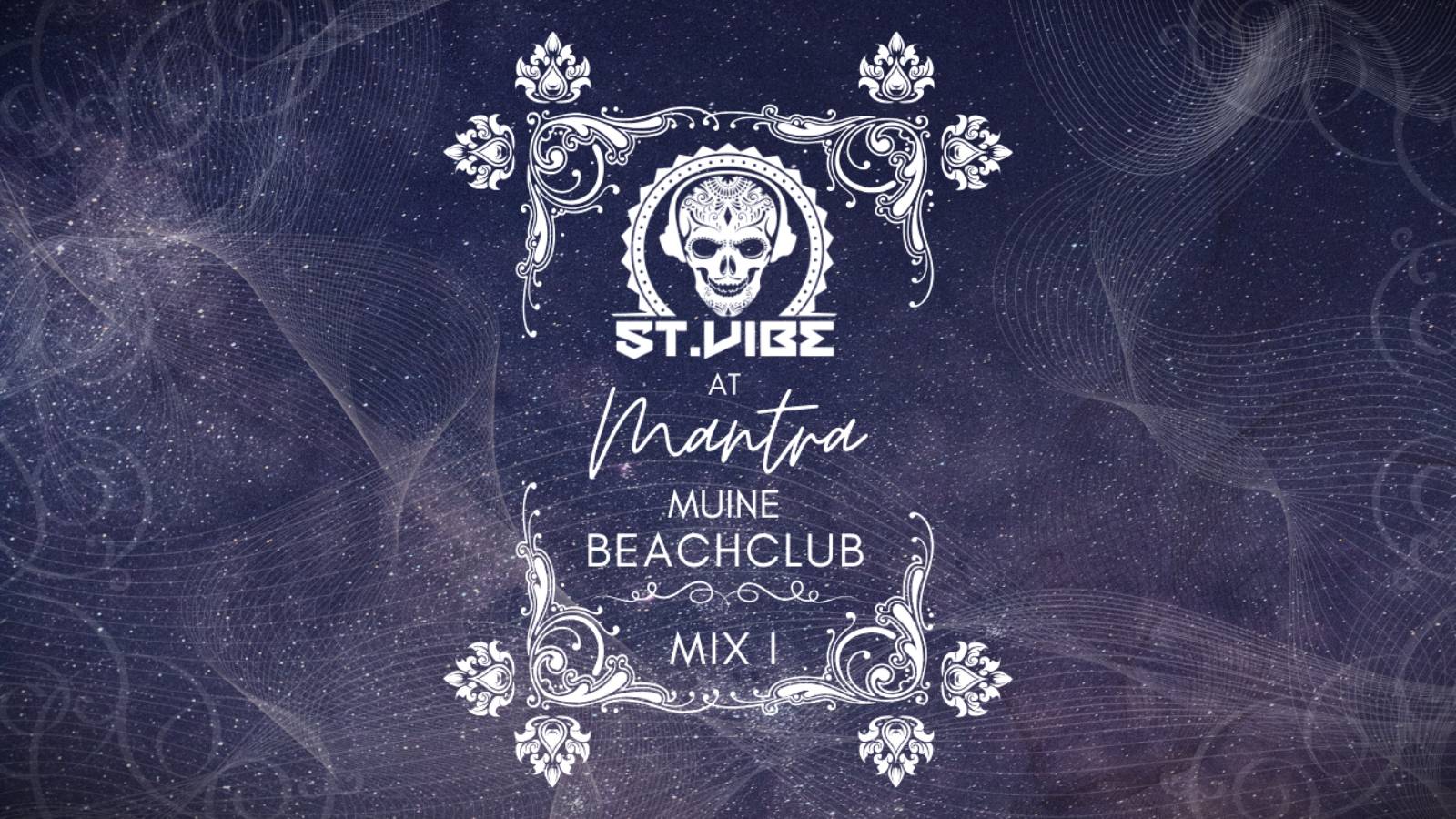 Saint Vibe @ Mantra Muine Beachclub - MIX I