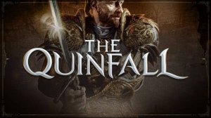 Идём дальше The Quinfall