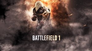 Battlefield 1 прохождение #5 НИЧТО НЕ ПРЕДНАЧЕРТАНО