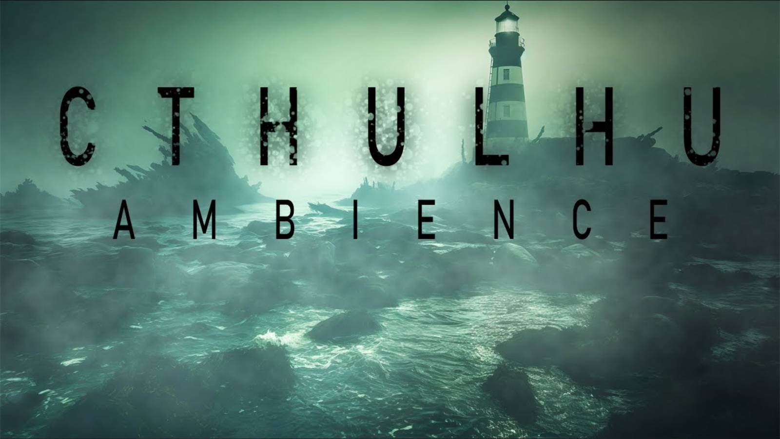CTHULHU | Lighthouse Ambience + Dark Ambient Music Лавкрафт эмбиент ...