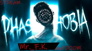 Phasmophobia stream and Doom