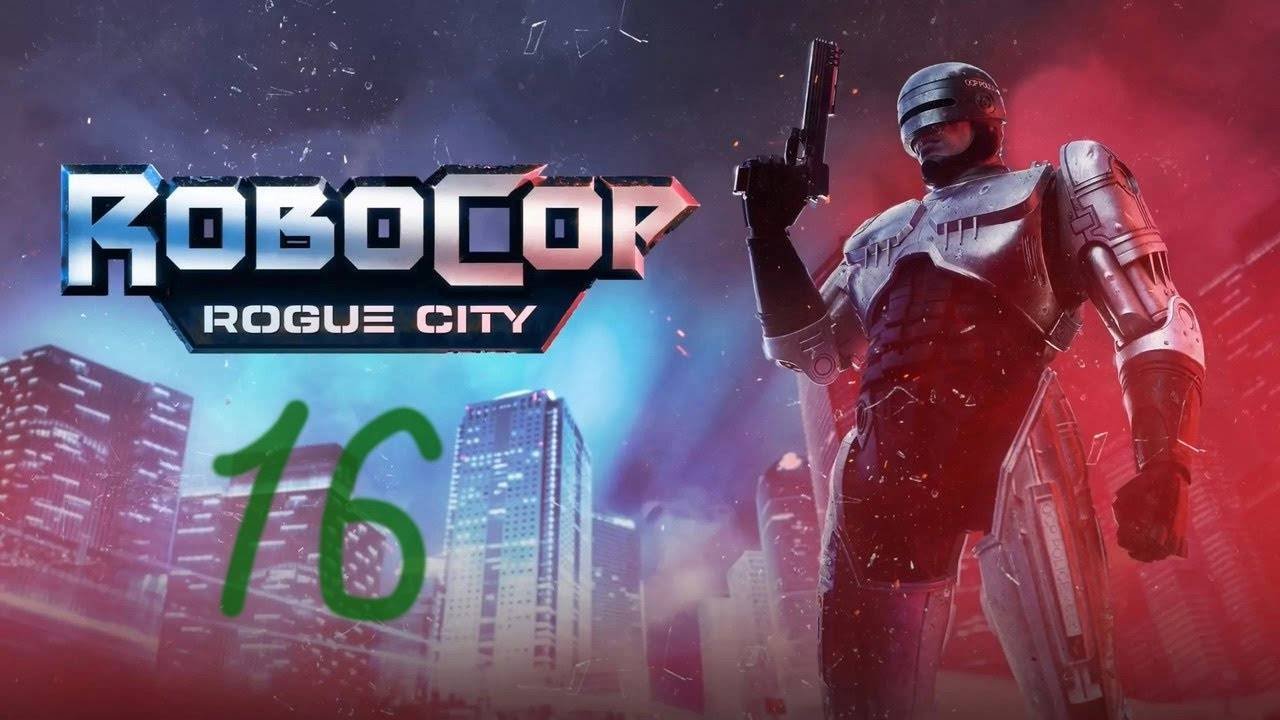 Прохождение RoboCop: Rogue City #16 (Полицейский участок)