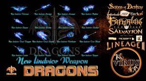 Full Set of New Lindvior Weapons for Dragons server. LINEAGE II-PROJECT WOLF ◄√i®uS►