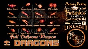 Full Set of Dethrone Weapons for Dragons server. LINEAGE II-PROJECT WOLF ◄√i®uS►