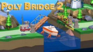 Poly Bridge 2 ► Стрим
