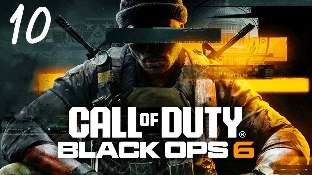 Прохождение Call of Duty: Black Ops 6 #10 (Чрезвычайная ситуация)