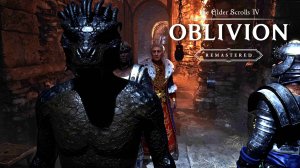 TES IV OBLIVION REMASTERED | ПУТЬ ТЕМНОГО ЯЩЕРА