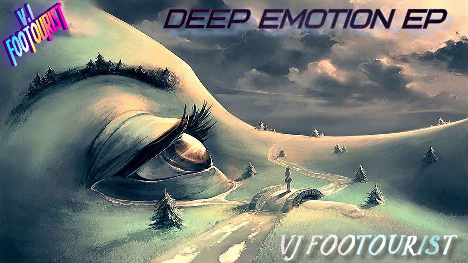 VJ FOOTOURIST-Deep Emotion EP