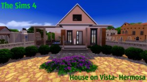 THE SIMS 4|House on Vista -Hermosa