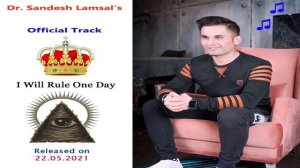 I Will Rule One Day - Official Track - Sandesh Lamsal | सन्देश लम्साल