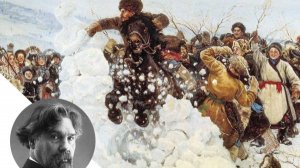 О картине Василия Сурикова  «Взятие снежного городка»