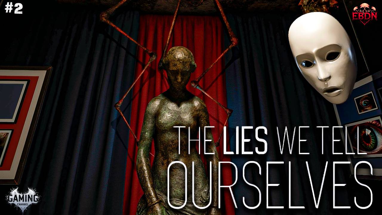ДУШИТ ГОЛОВОЛОМКАМИ ▶ The Lies We Tell Ourselves #2