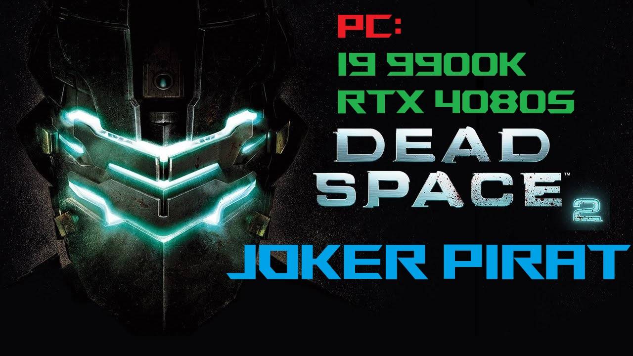 Прохождение Dead Space 2 (PC) #8 Зеркала затуп и бомбеж;