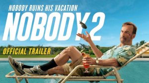 Никто 2 - Nobody 2 - Трейлер