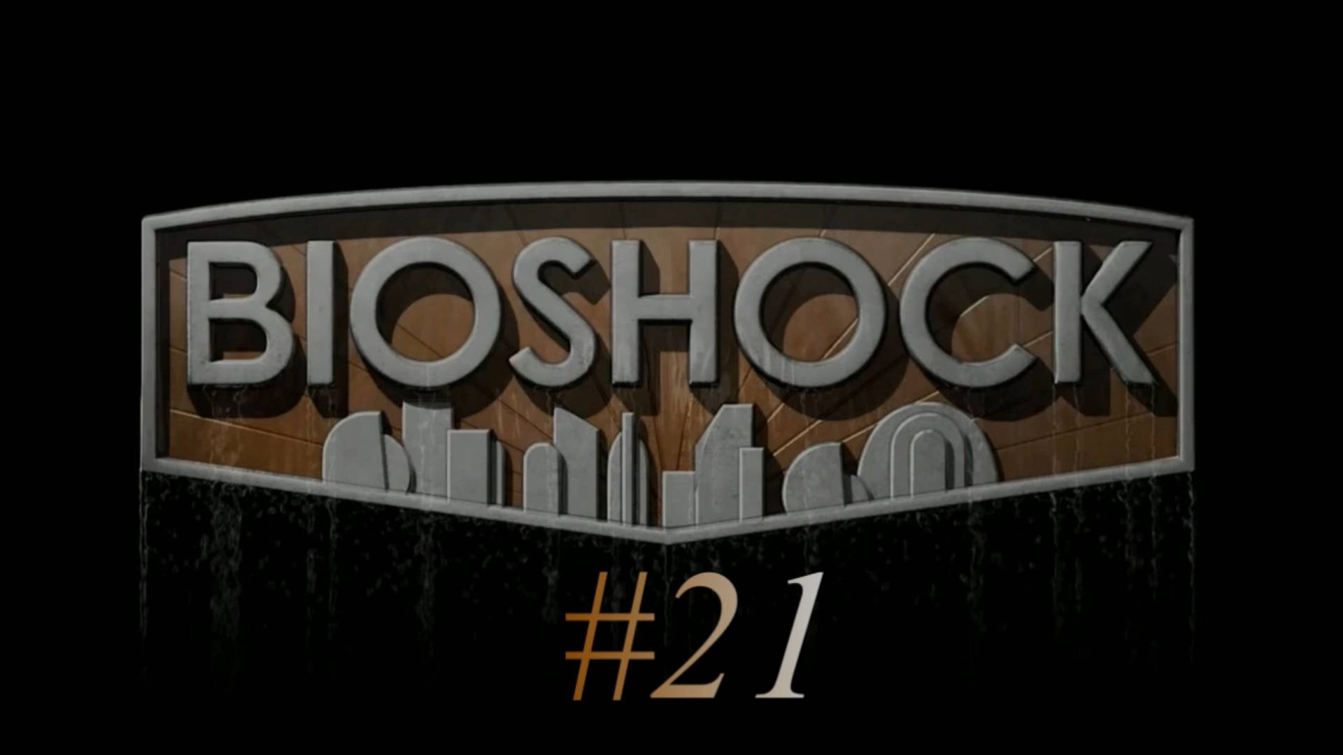 Прохождение Bioshock #21 - Нестабильные плазмиды