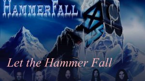 HammerFall     -Let the Hammer Fall-