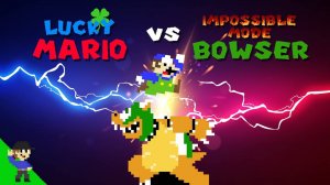 Повышение уровня: Удачливый Mario против  Невозможно сильного Bowser