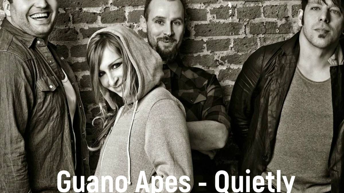 Guano Apes     -Quietly-